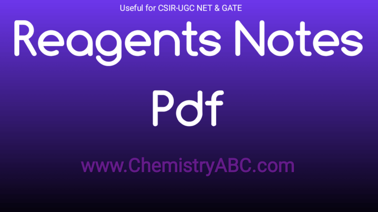 (PDF) Organic Chemistry Reagents Notes CSIR NET | ChemistryABC.com